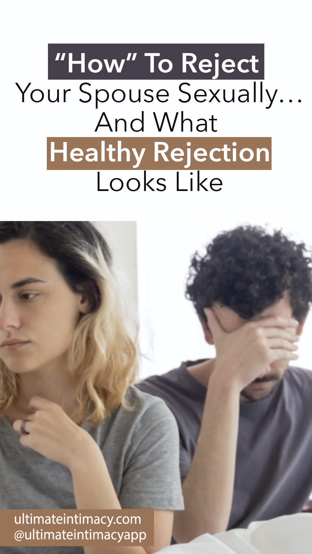 "How" To Reject Your Spouse Sexually